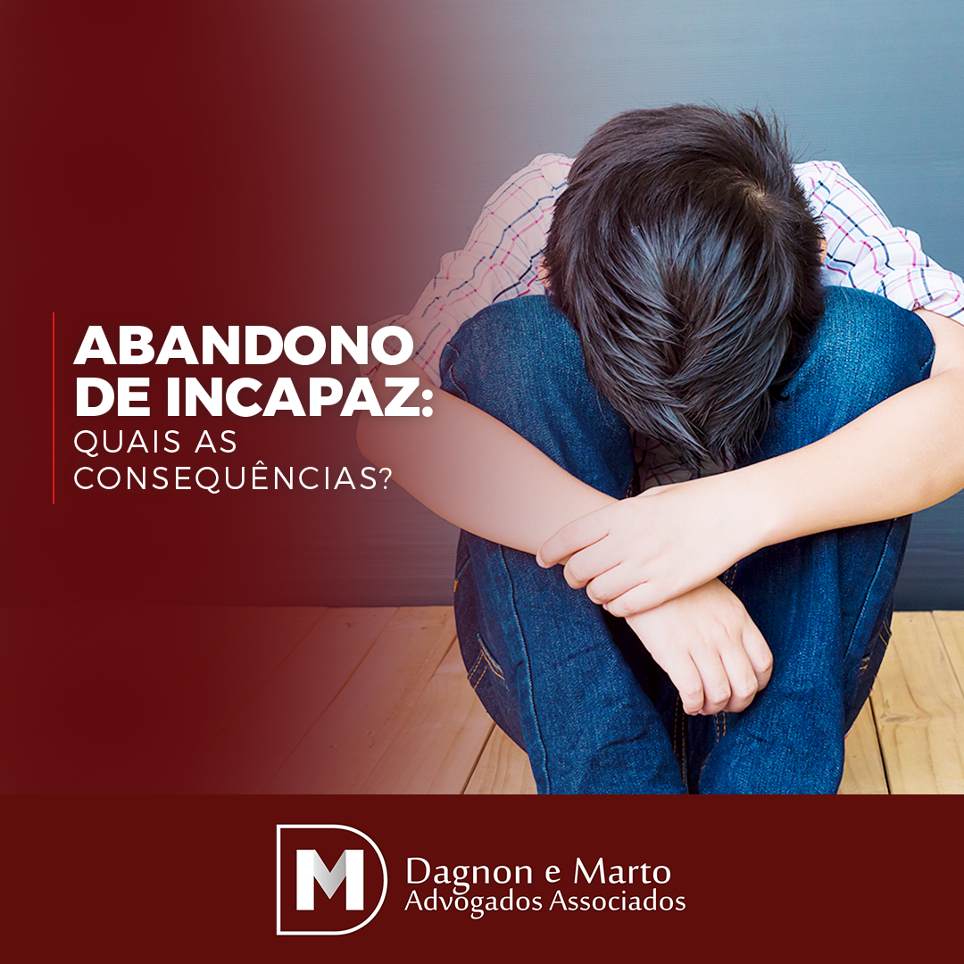 Abandono de incapaz Quais as consequências? – Notícias, Informativos e ...