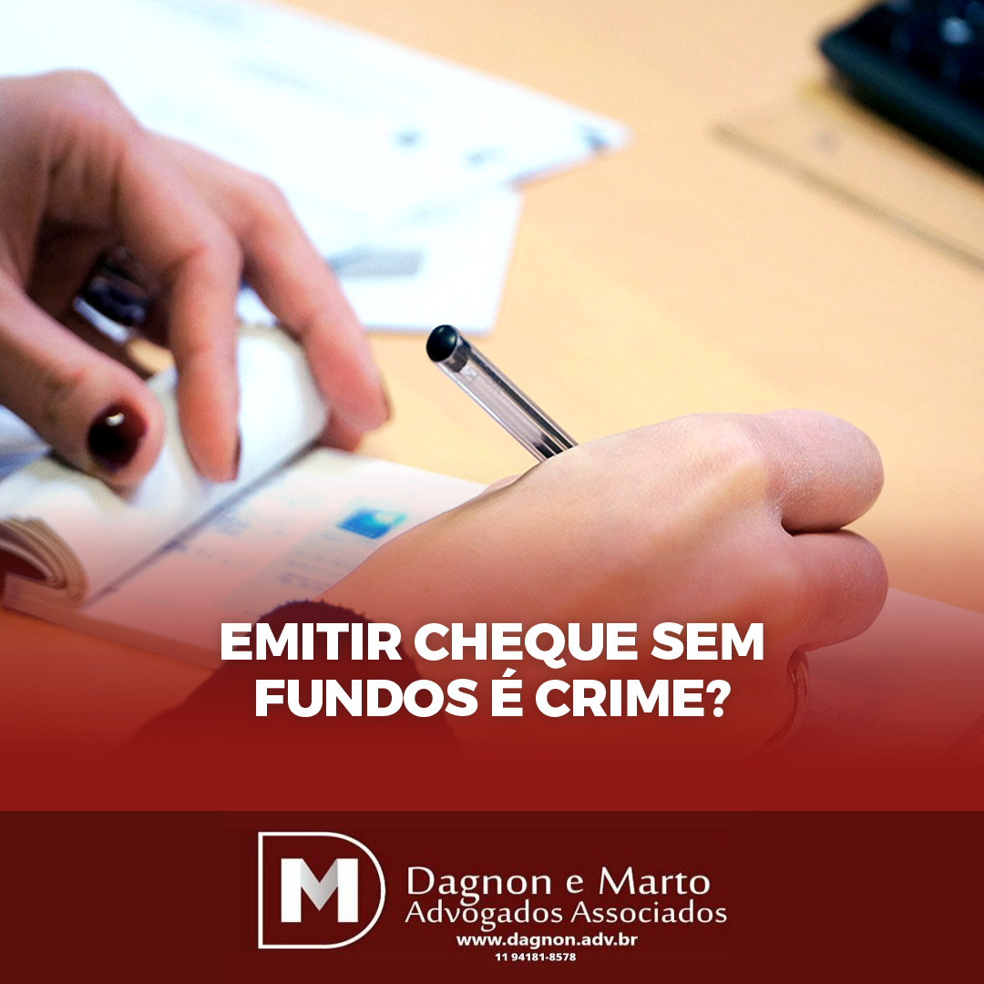 Emitir cheque sem fundo é crime? – Notícias, Informativos e Legislações.