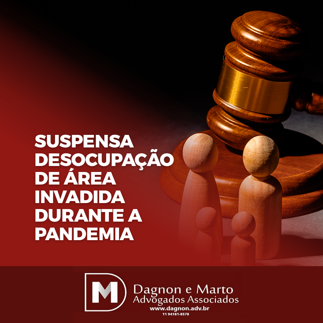 Suspensa desocupação de área invadida durante a pandemia. – Notícias ...